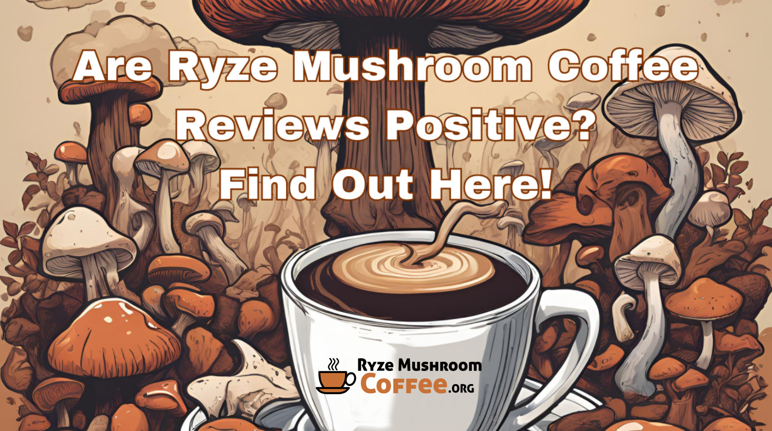 Ryze Mushroom Coffee Ingredients, Nutritional Facts, Benefits and ...